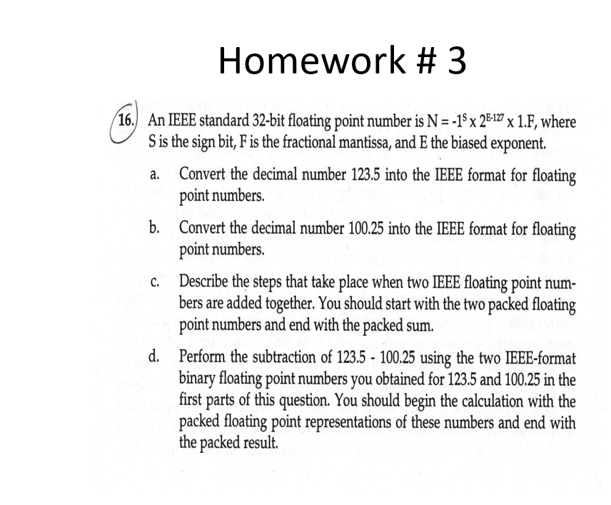 Homework # 3 An IEEE standard 32-bit floating point | Chegg.com