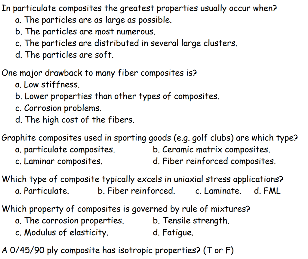Solved In particulate composites the greatest properties | Chegg.com