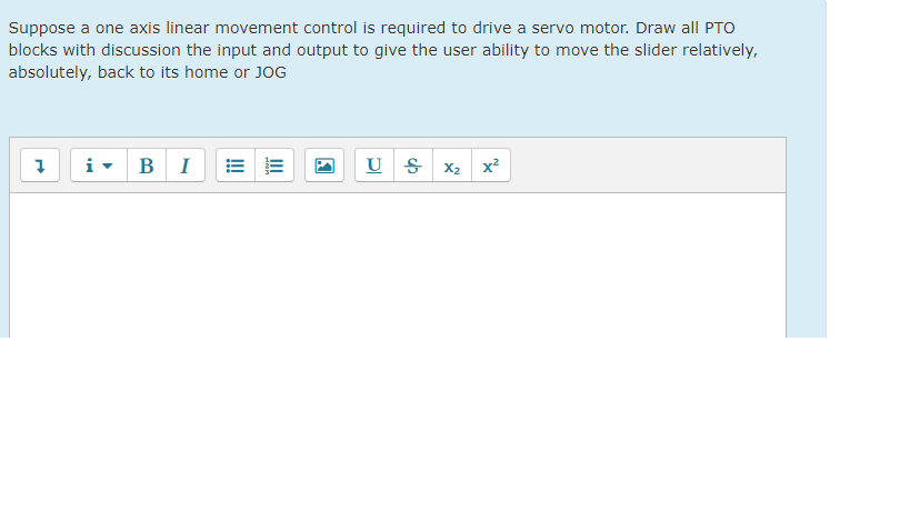Solved Suppose a one axis linear movement control is | Chegg.com