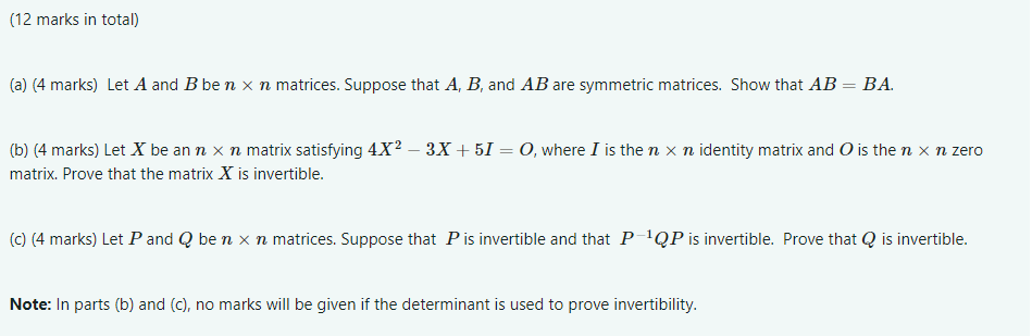 Solved (12 marks in total) (a) (4 marks) Let A and B be n×n | Chegg.com