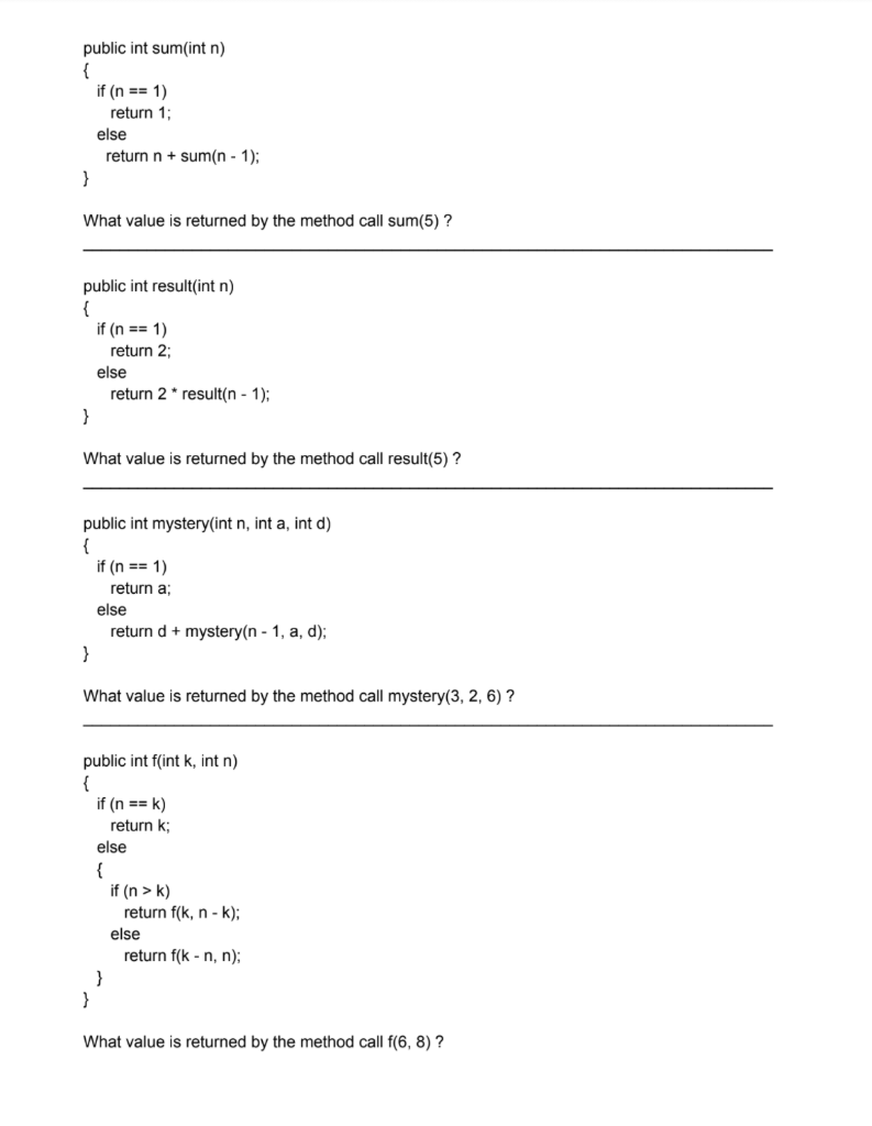 Solved public int sum(int n) if (n == 1) return 1; else | Chegg.com