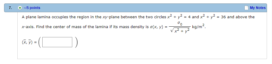 Solved 7. + -15 points My Notes A plane lamina occupies the | Chegg.com