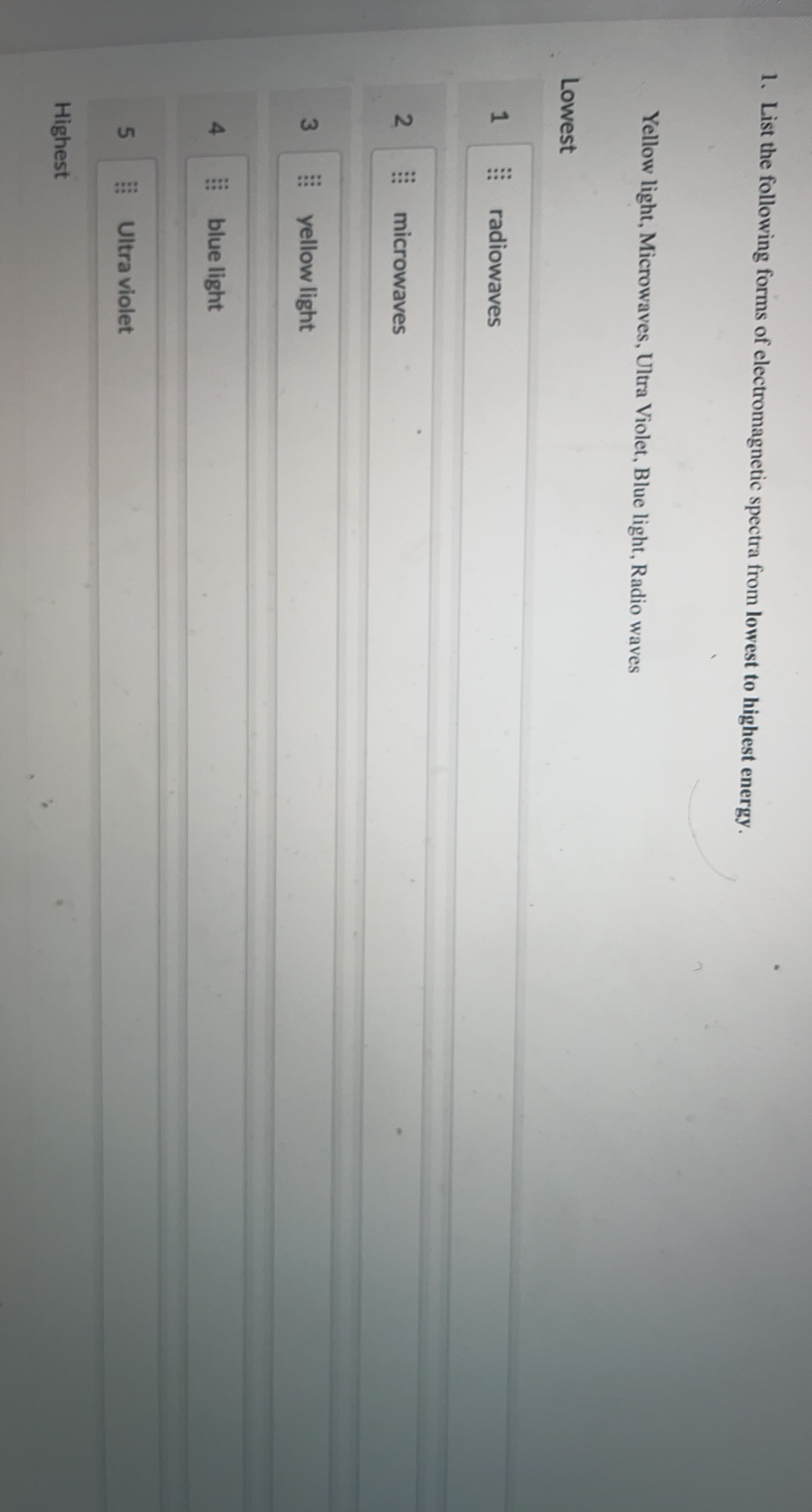 Solved 1. List the following forms of electromagnetic | Chegg.com