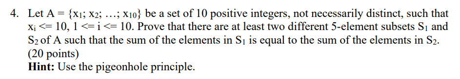 Solved 4. Let A = {x1; X2; ...; X10} be a set of 10 positive | Chegg.com