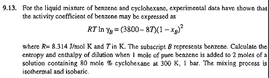 Solved 3. For the liquid mixture of benzene and cyclohexane, | Chegg.com