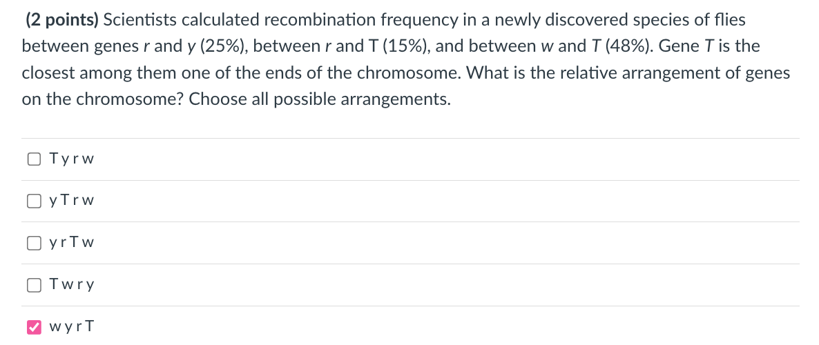Solved ( 2 points) Scientists calculated recombination | Chegg.com