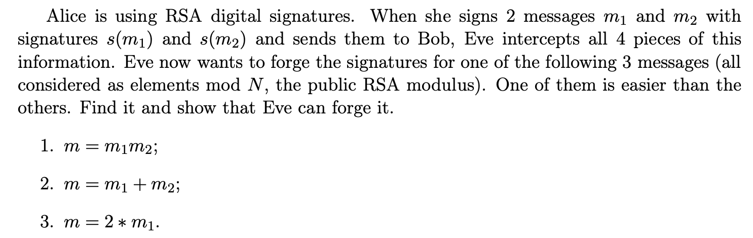Solved Alice is using RSA digital signatures. When she signs | Chegg.com