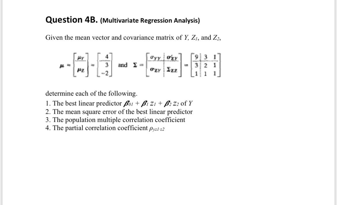 Solved Given the mean vector and covariance matrix of Y,Zl, | Chegg.com