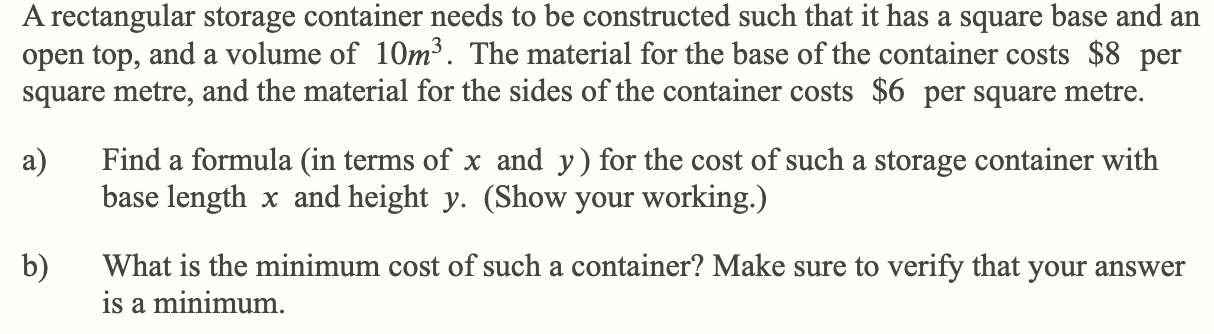 Solved A rectangular storage container needs to be | Chegg.com