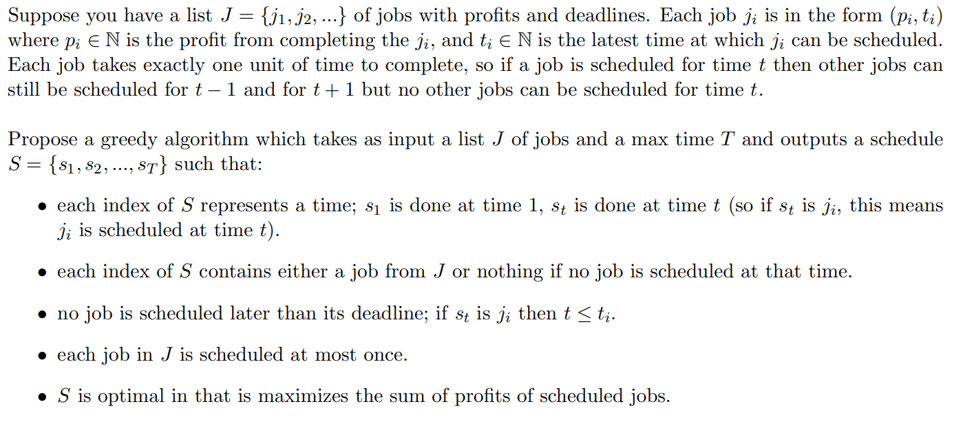 Solved Suppose you have a list J = {j1, j2, ...} of jobs | Chegg.com