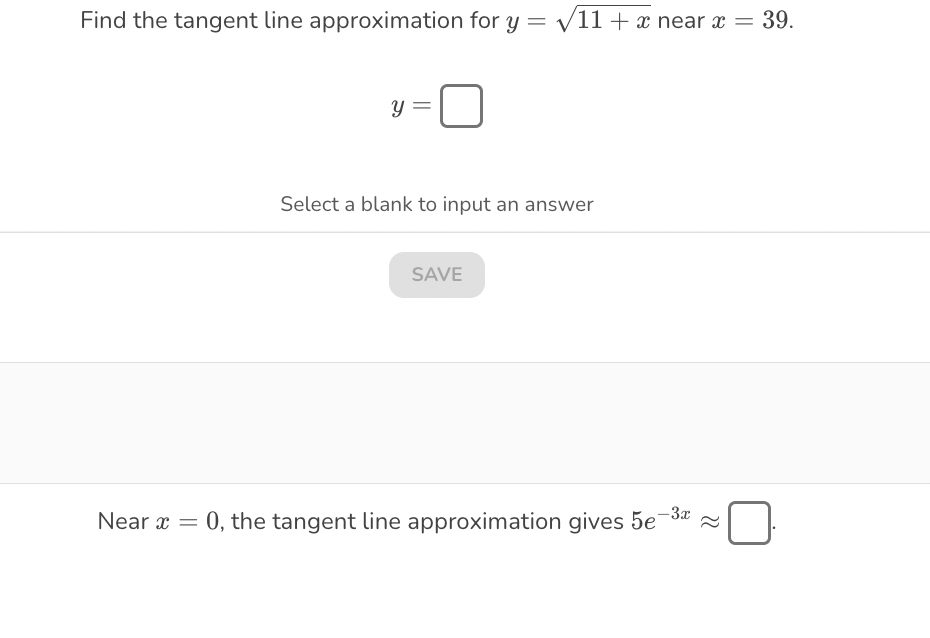 Solved Find the tangent line approximation for y=11+x near | Chegg.com