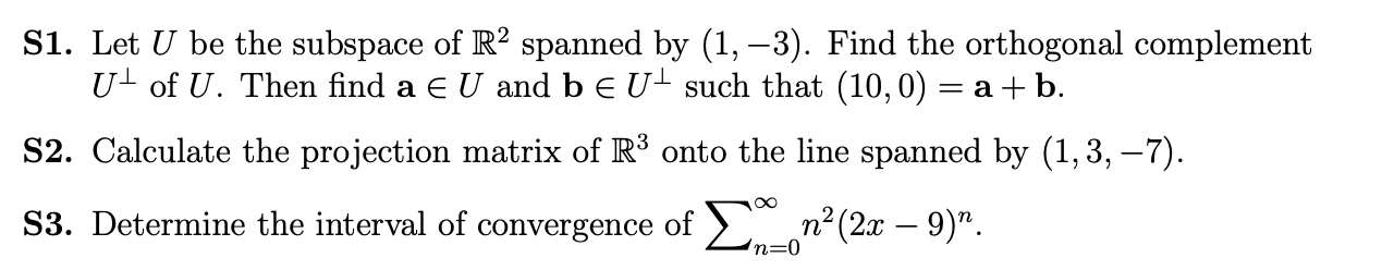 Solved S1. Let U be the subspace of R2 spanned by (1,−3). | Chegg.com