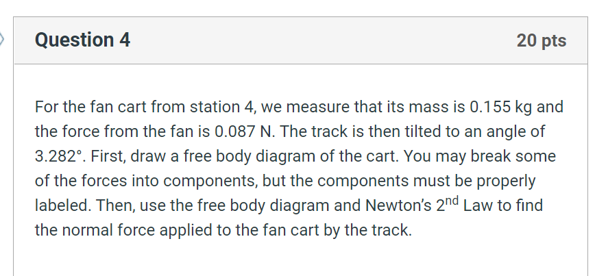 Solved For the fan cart from station 4, we measure that its | Chegg.com