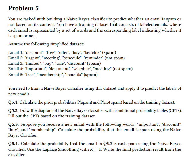 Solved You are tasked with building a Naive Bayes classifier | Chegg.com