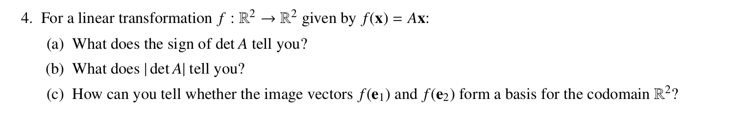 Solved 4. For a linear transformation f : R2 → R2 given by | Chegg.com