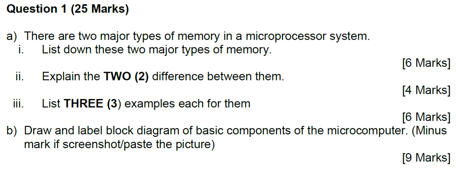 Solved Question 1 (25 Marks) a) There are two major types of | Chegg.com