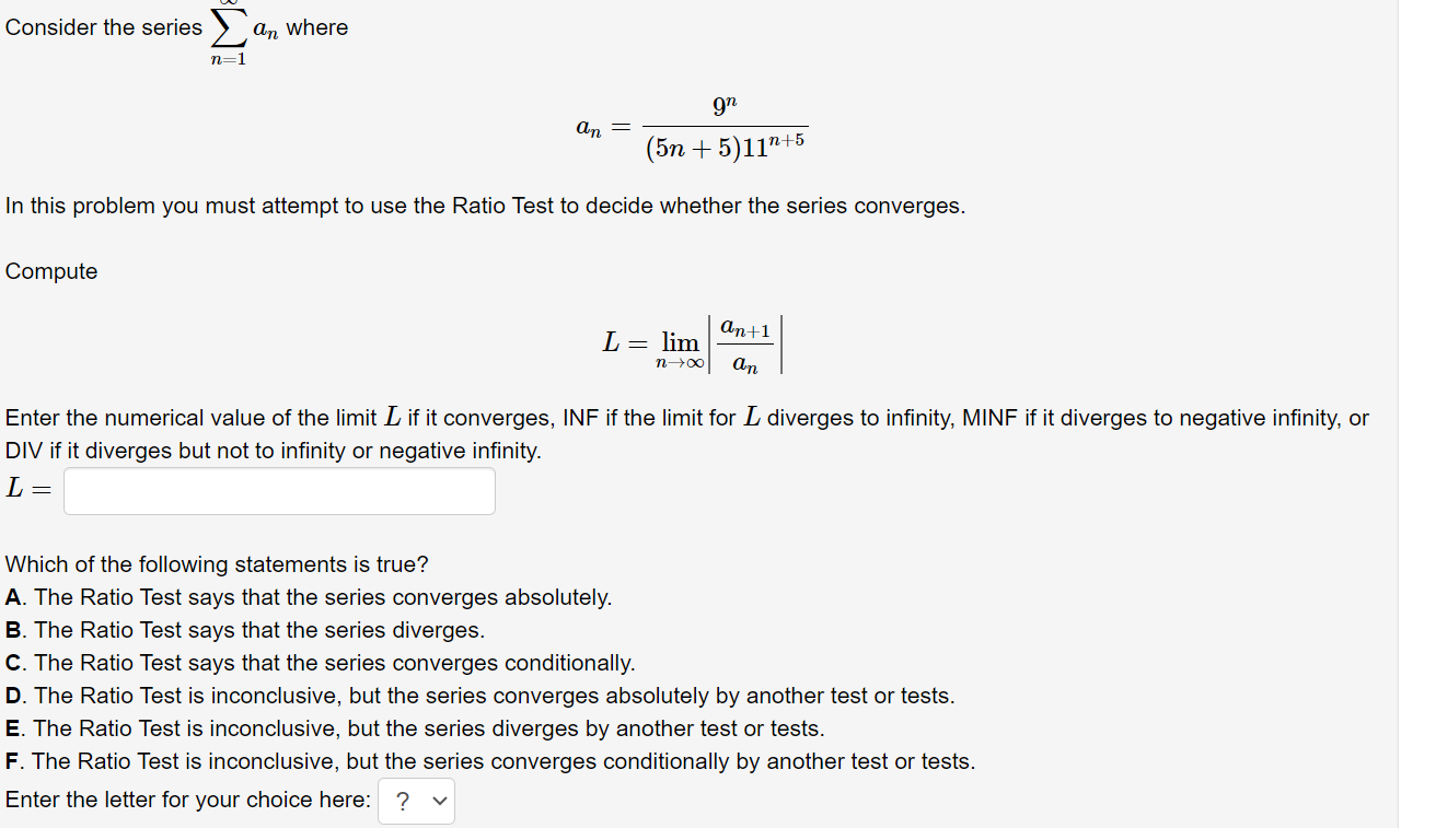 Solved Consider the series ∑n=1∞an where an=(5n+5)11n+59n In | Chegg.com
