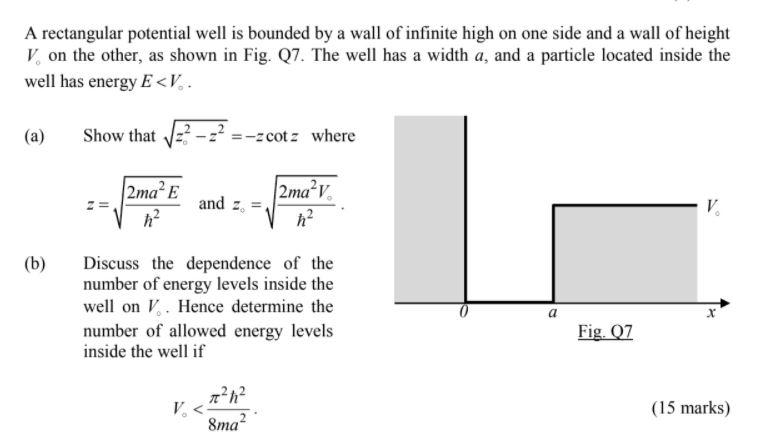 Solved A rectangular potential well is bounded by a wall of | Chegg.com