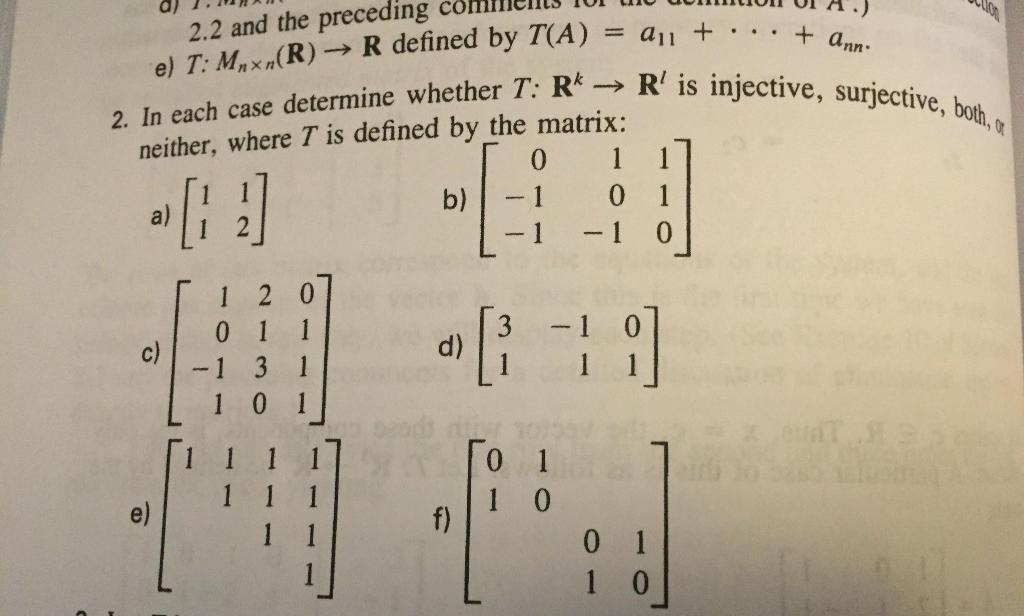 Solved + Anne 2.2 and the preceding e) T: Mnxn(R) → R | Chegg.com