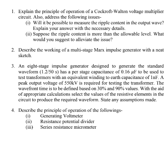 Solved 1. Explain the principle of operation of a | Chegg.com