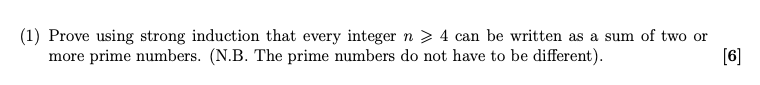 Solved (1) Prove using strong induction that every integer n | Chegg.com