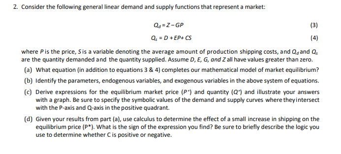 Solved 2. Consider the following general linear demand and | Chegg.com