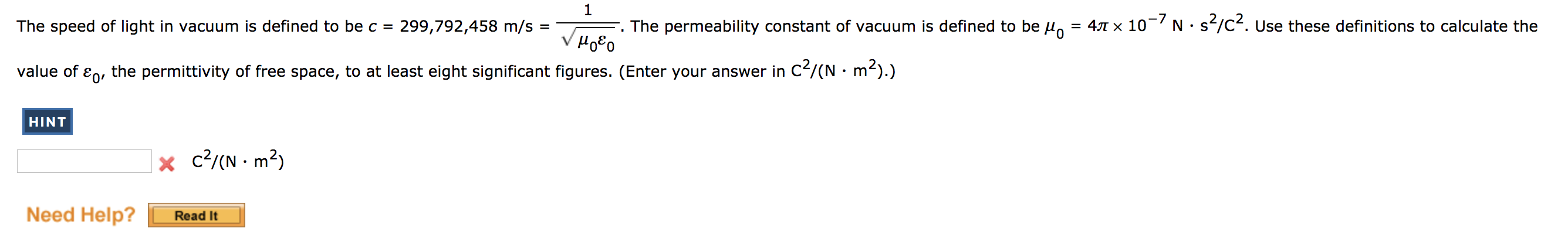Solved The speed of light in vacuum is defined to be c = | Chegg.com