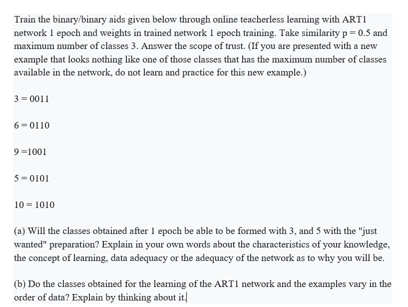 Train the binary/binary aids given below through | Chegg.com