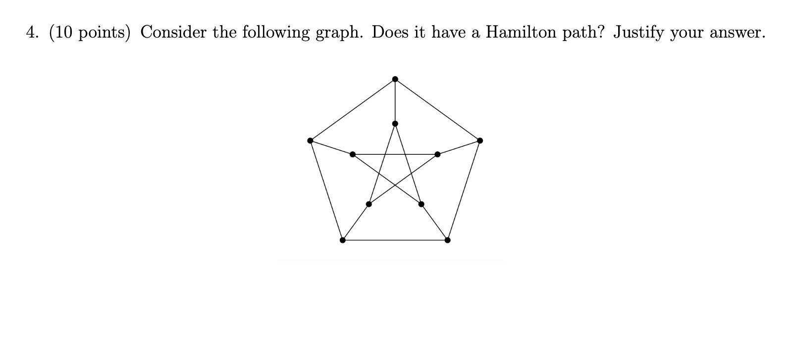 Solved 4. (10 points) Consider the following graph. Does it | Chegg.com