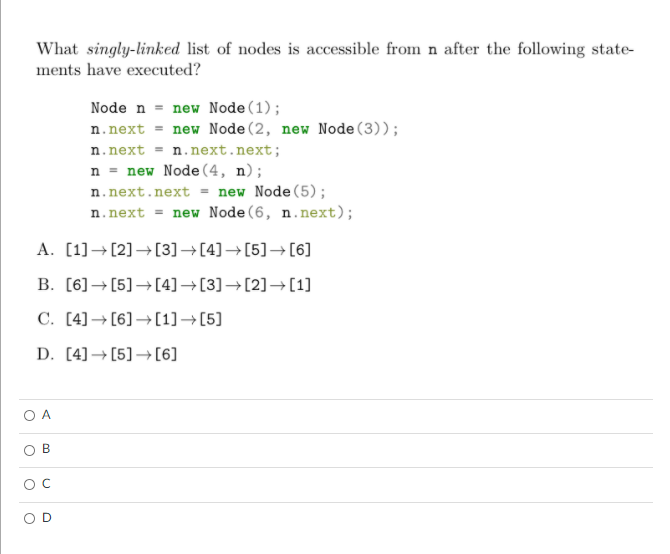 Solved What singly-linked list of nodes is accessible from n | Chegg.com