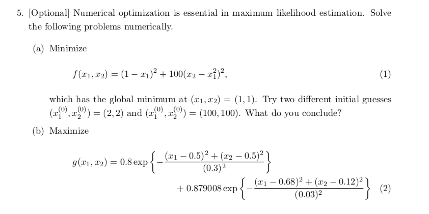 [Optional] Numerical optimization is essential in | Chegg.com