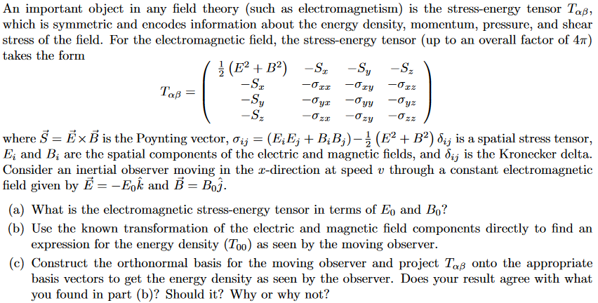 Solved An important object in any field theory (such as | Chegg.com