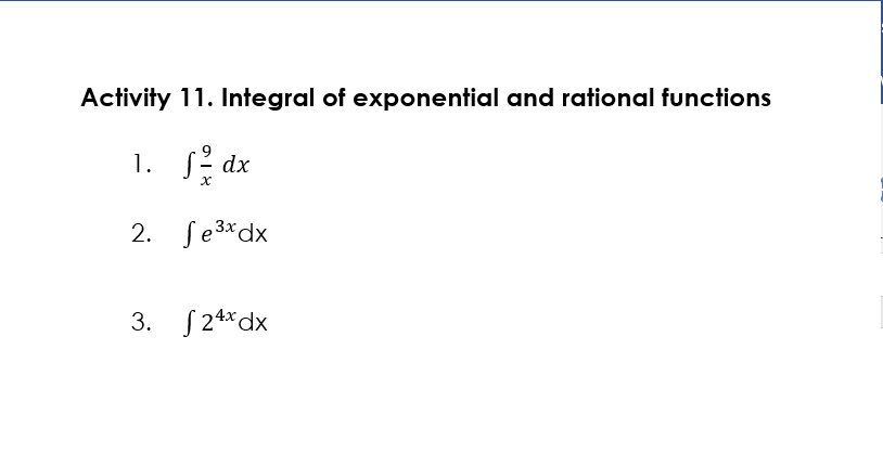 Solved Activity 11. Integral of exponential and rational | Chegg.com