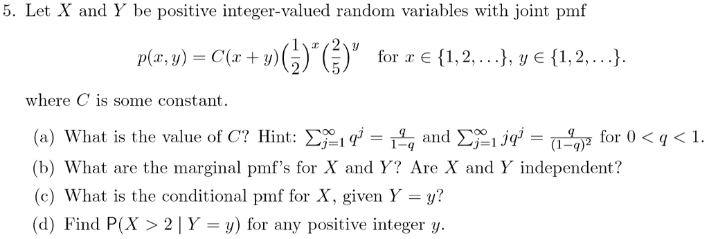 Solved 5. Let X and Y be positive integer-valued random | Chegg.com