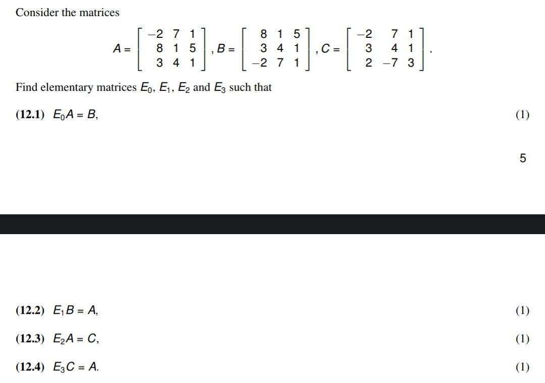 Solved Consider the matrices | Chegg.com
