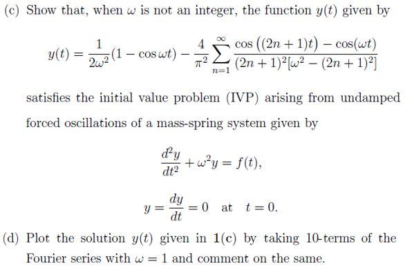 Solved 202(1 - coswt) (c) Show that, when w is not an | Chegg.com