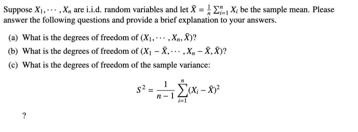 Solved Suppose X1, · · · , Xn are i.i.d. random variables | Chegg.com
