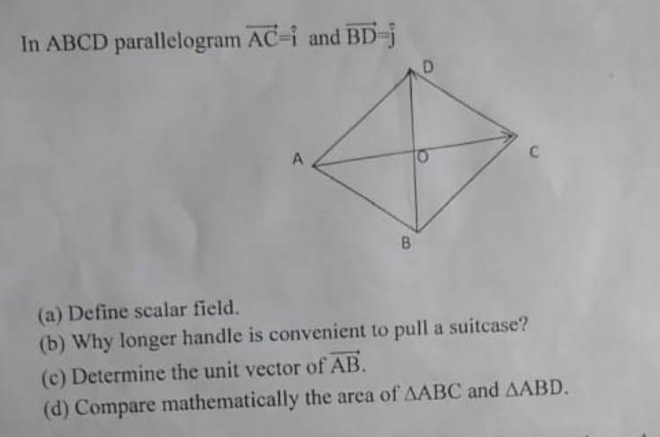 Solved In ABCD parallelogram AC-i and BD- D С A B (a) Define | Chegg.com