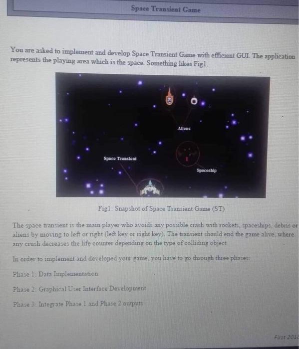 Solved Space Transient Game You are asked to implement and | Chegg.com