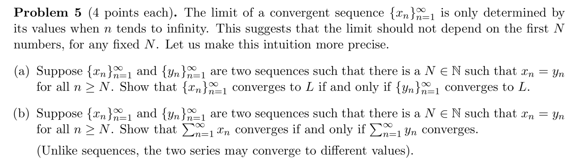 Solved Problem 5 (4 points each). The limit of a convergent | Chegg.com
