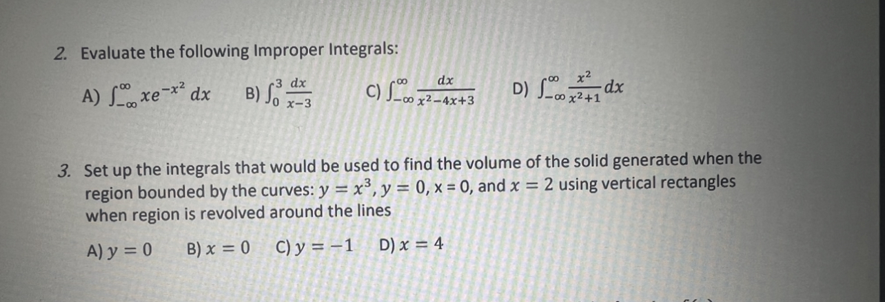 Solved 2. Evaluate the following Improper Integrals: A) | Chegg.com