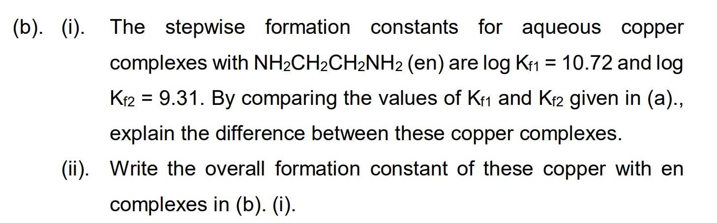 Solved (a). The stepwise stability constant in aqueous | Chegg.com