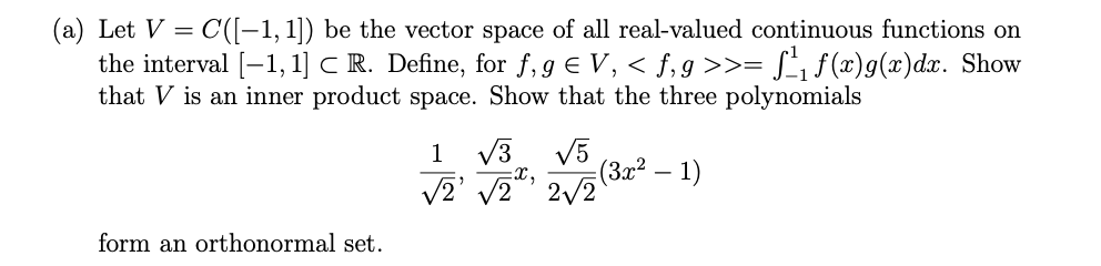 (a) Let V=C([−1,1]) be the vector space of all | Chegg.com