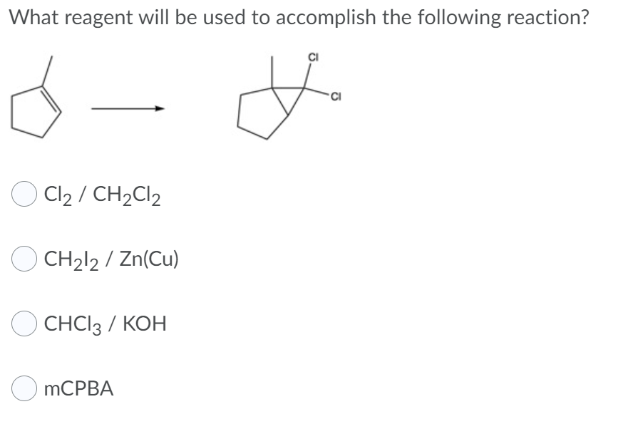 Solved What reagent will be used to accomplish the following | Chegg.com