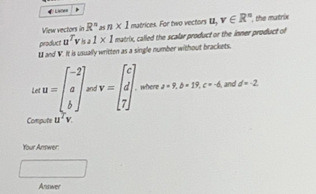 Solved View vectors in Rn as n×1 matrices for two vectors | Chegg.com