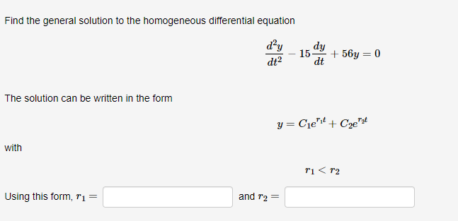 Solved Find the general solution to the homogeneous | Chegg.com