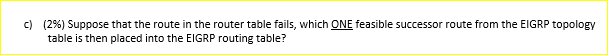 14. Router X is running EIGRP and is connected to | Chegg.com