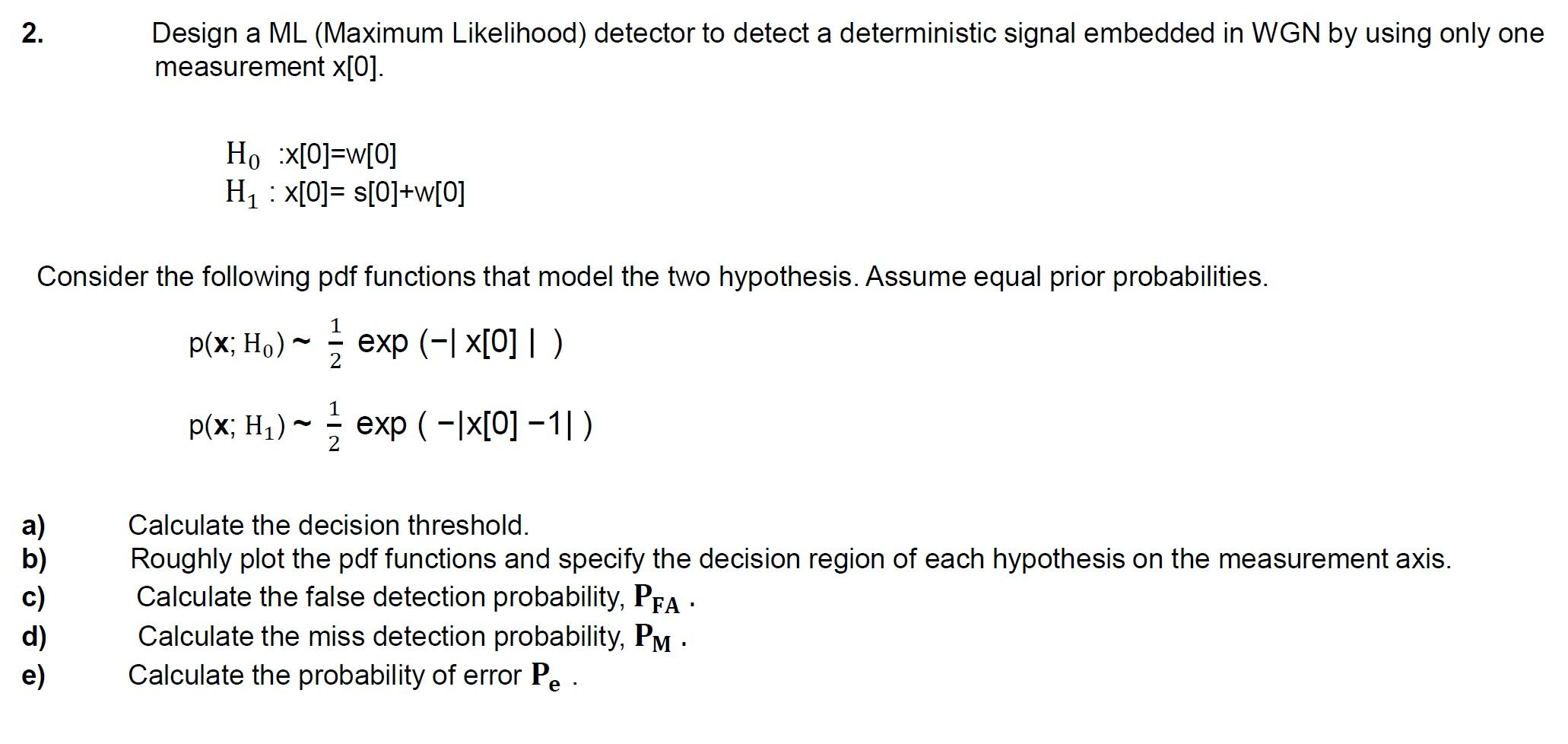 2 Design A Ml Maximum Likelihood Detector To