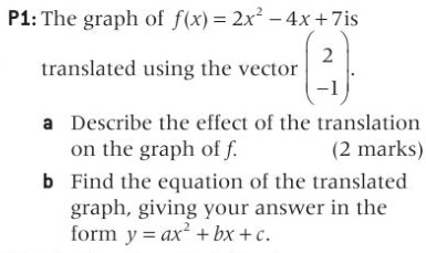 Solved P1: The graph of f(x)=2x2-4x+7 ﻿istranslated using | Chegg.com
