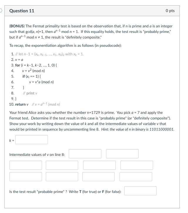 Solved Question 11 O pts (BONUS) The Fermat primality test | Chegg.com